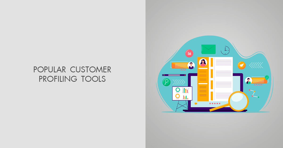 7 Best Customer Profiling Tools for Ecommerce Stores