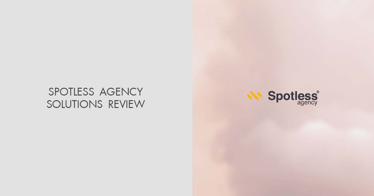 Spotless Agency Solutions Review 2025: Benefits & Hidden Cons