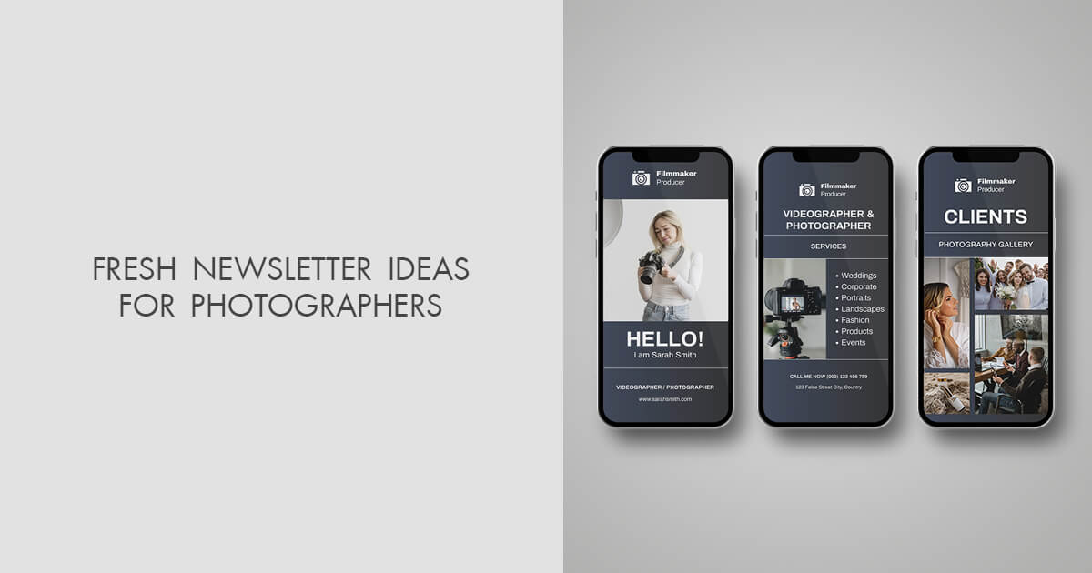 Top 6 Newsletter Ideas for Photographers