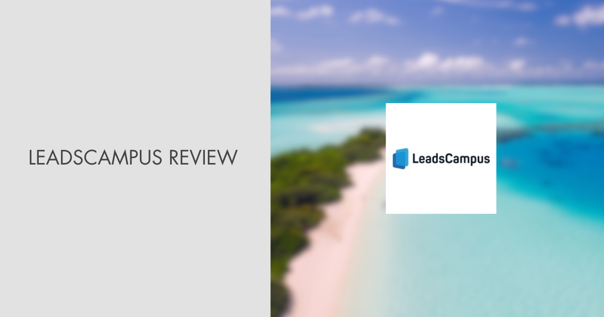 LeadsCampus Review 2025: Benefits & Pricing