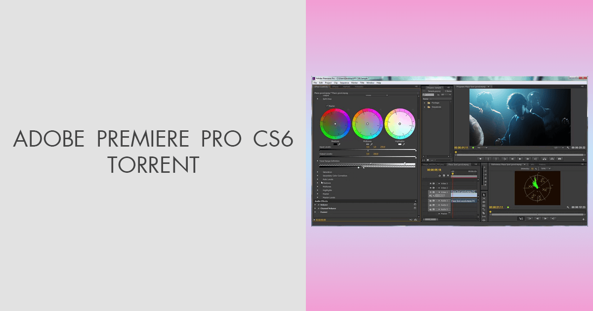 Adobe Premiere Pro CS6 Torrent [Free Download]