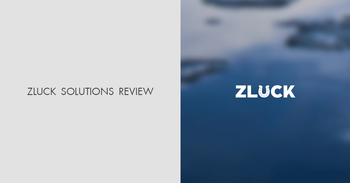 Zluck Solutions Review 2025: Benefits & Pricing