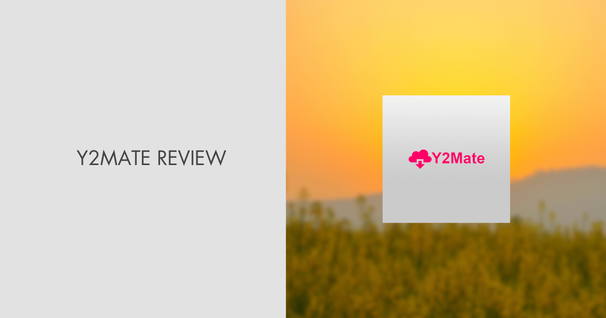 Y2Mate Reseña 2025: Ventajas y precios