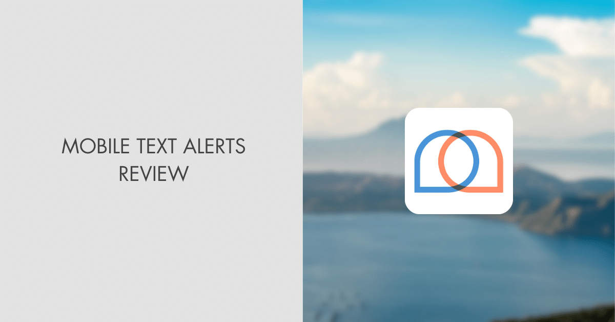 Mobile Text Alerts Review 2025: Features & Options