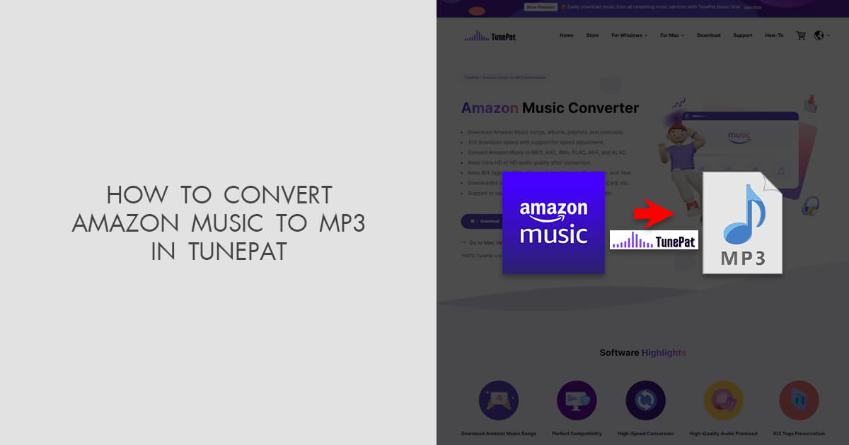 How to Convert Amazon Music to MP3 in TunePat