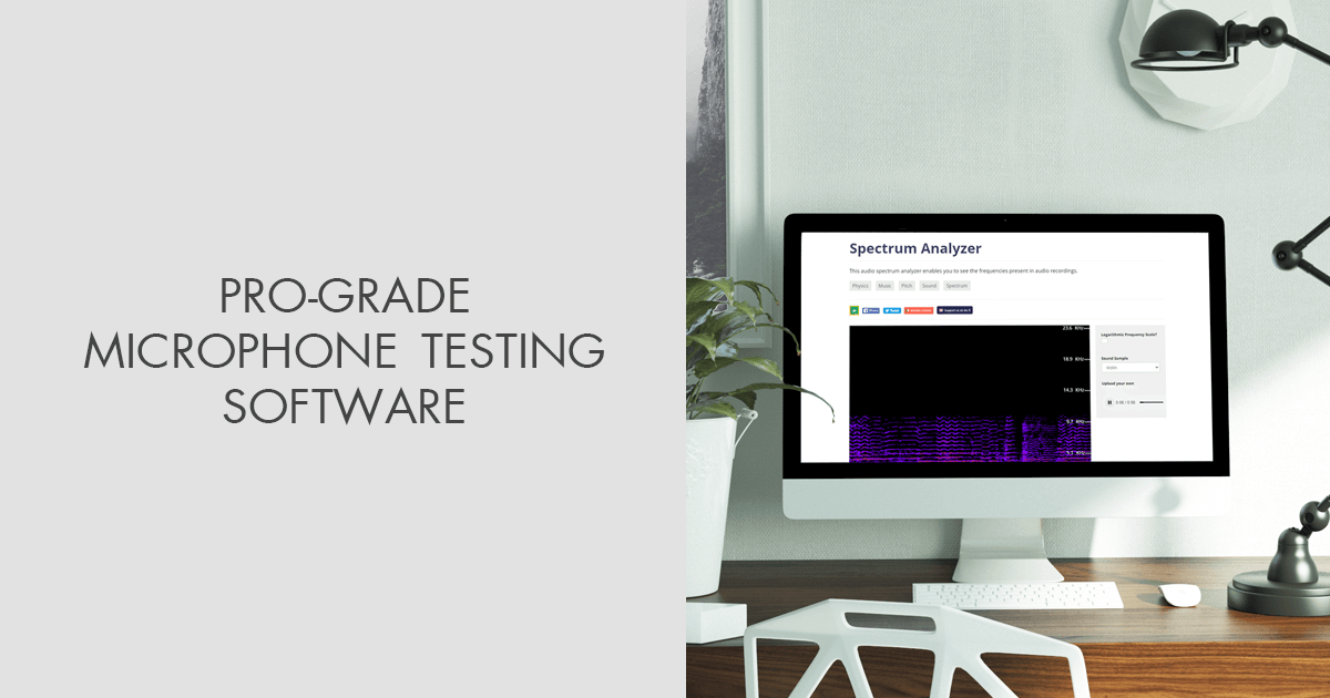 10 Best Microphone Testing Software: Desktop & Online Tools