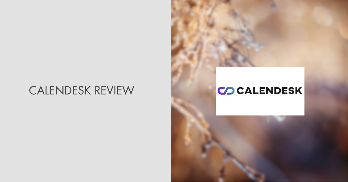 Calendesk Review 2025: Benefits & Pricing