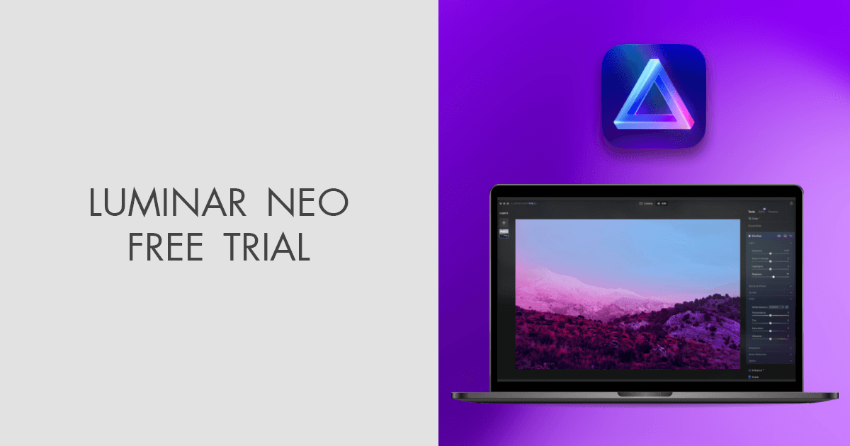 Luminar Neo Free Trial [Test 7 Days FREE]