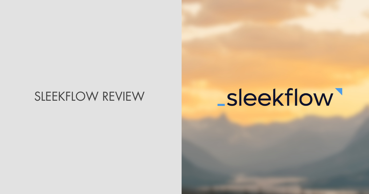 SleekFlow Review 2025: Pros & Cons