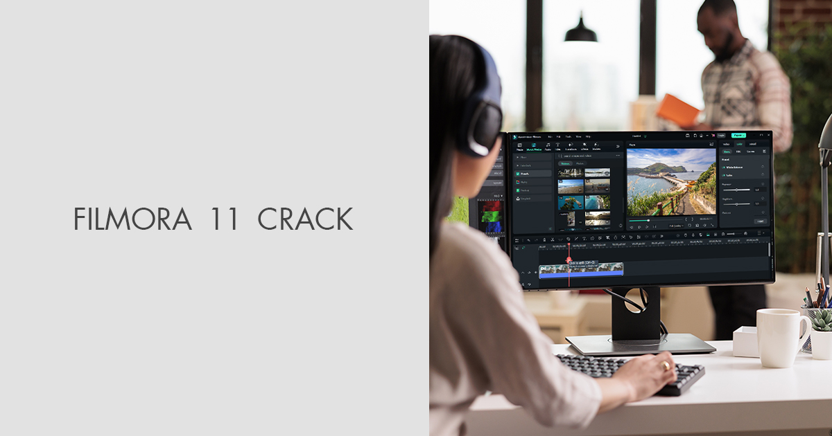 Filmora 11 Crack Version [Free Activation Key]