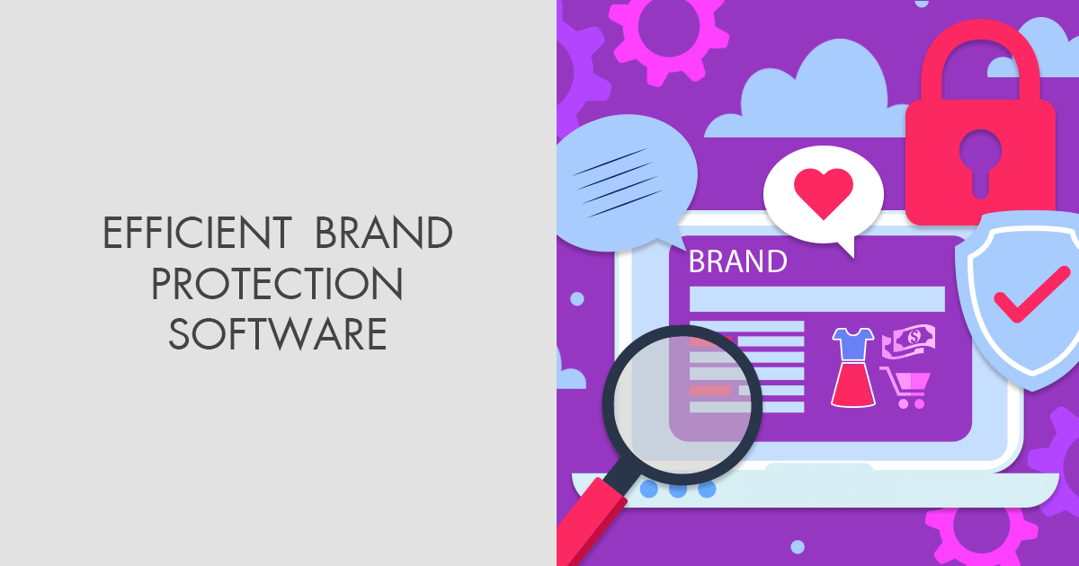 11 Best Brand Protection Software to Use in 2025