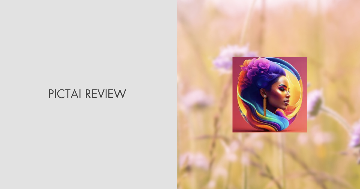 PictAI Review 2025: Does It Really Work?