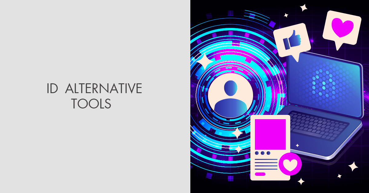 7 Best ID Alternative Tools to Protect Your Online Privacy