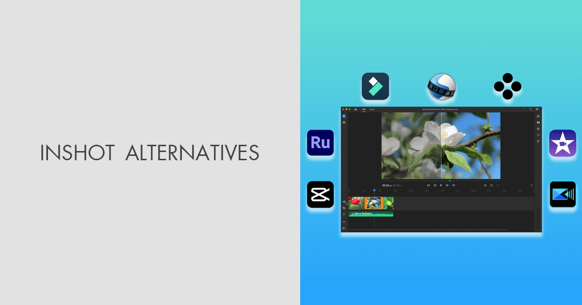 7 InShot Alternatives for Any Device [Windows, Mac, Android, iOS]