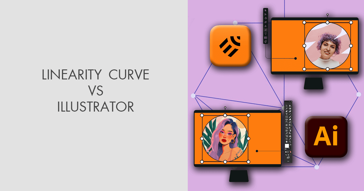 Linearity Curve vs Illustrator: Which Can Speed Up Your Work?