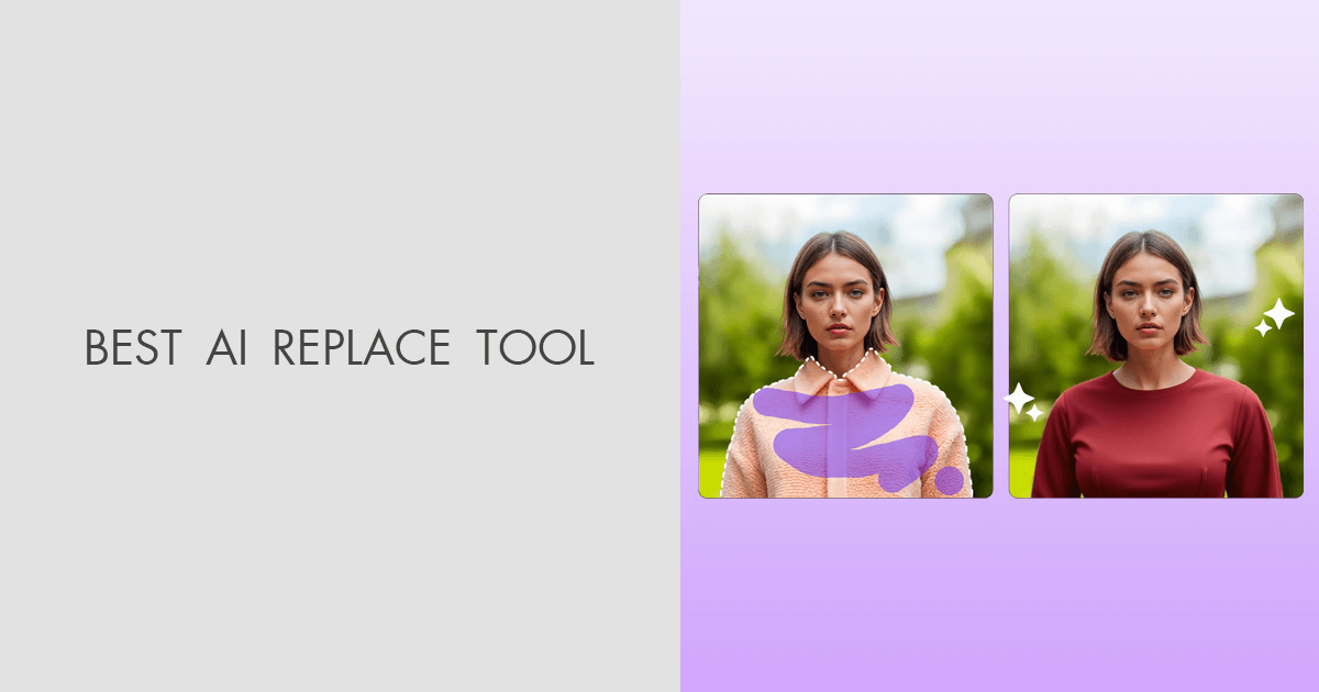 7 Best AI Replace Tools in 2025 (PC & Mobile)