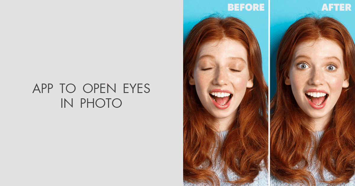 6 Best Apps to Open Eyes in Photos [For iOS & Android]