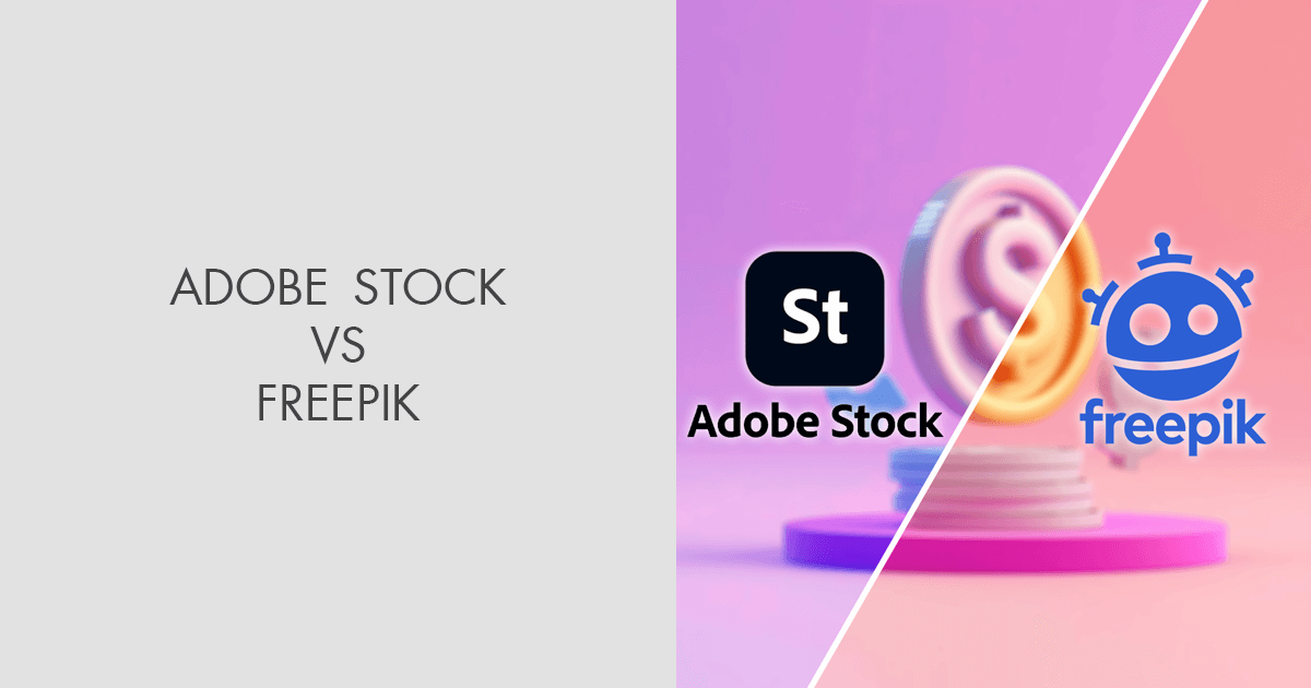 Adobe Stock vs Freepik: Quality & Earning Comparison