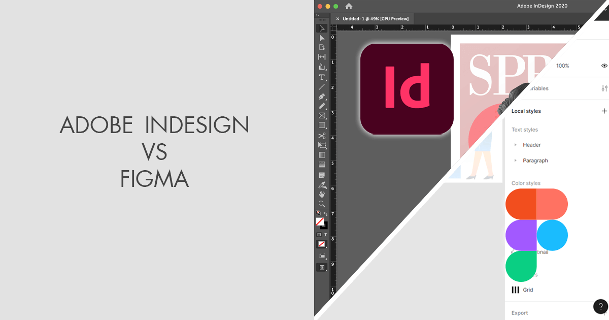 Adobe InDesign vs Figma: Which Is Not For Printing?