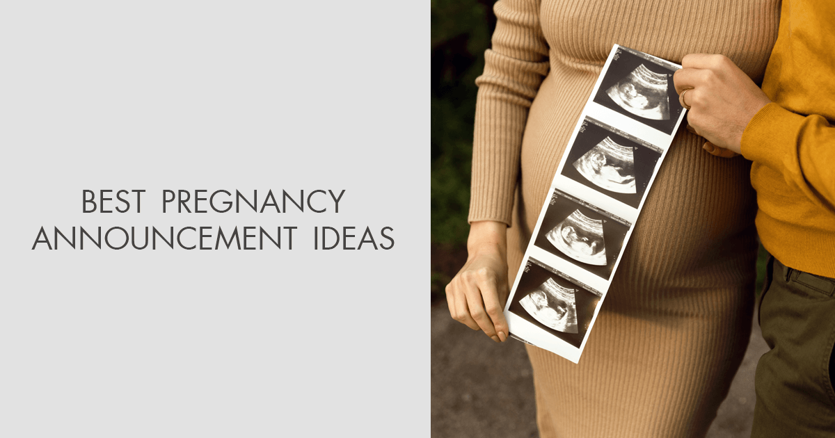 25 Best Pregnancy Announcement Ideas [Tips from an Expert]