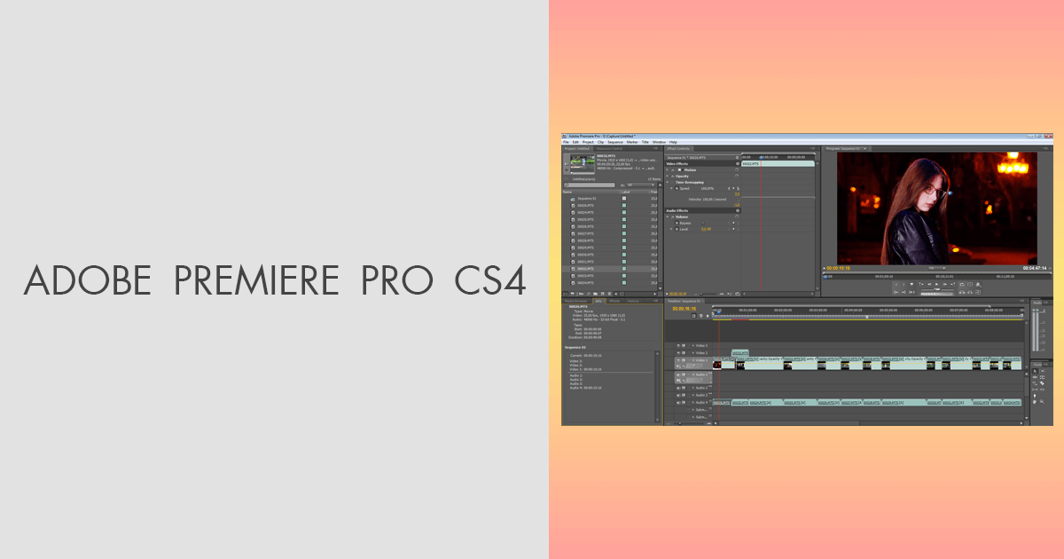 Adobe Premiere Pro CS4 [Free Download] – 99.7% Working