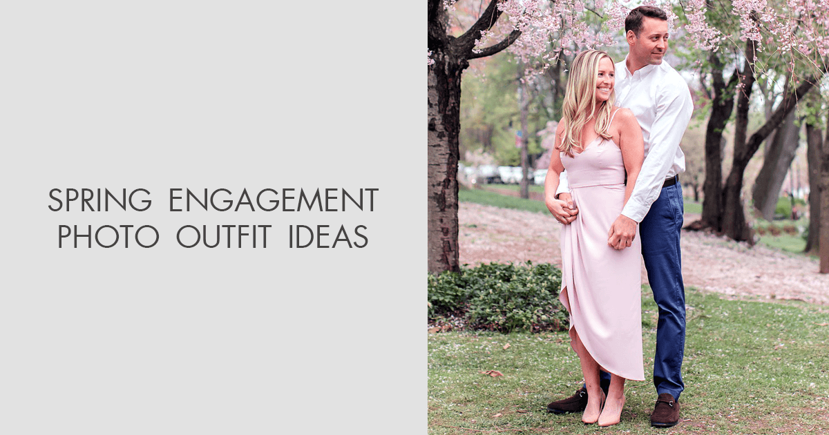 15 Spring Engagement Photo Outfit Ideas & Examples