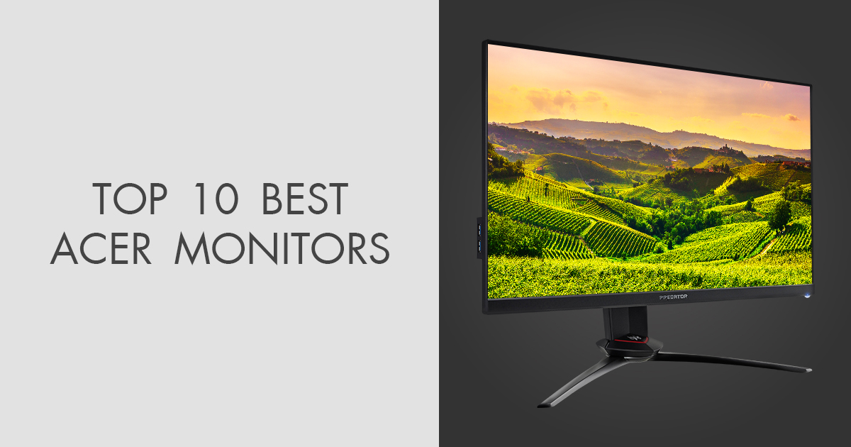 8 Best Acer Monitors in 2025: Current Prices & Models