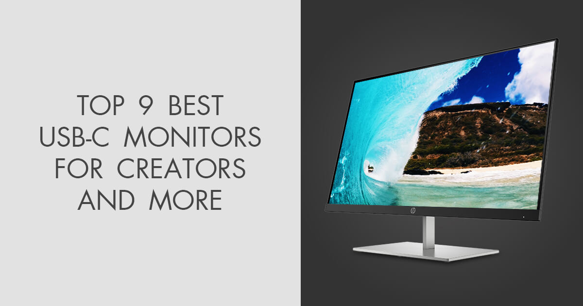9 Best USB-C Monitors in 2025: Efficient Picks For Any Purpose