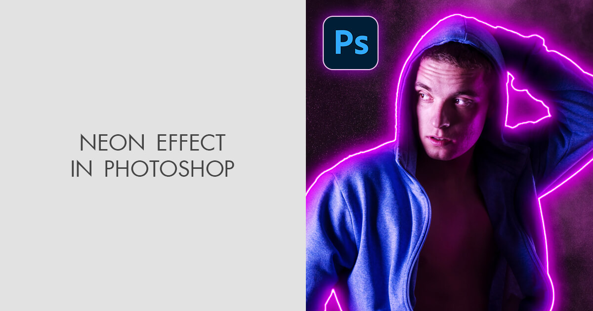 How to Create Neon Effect in Photoshop [+FREEBIES]