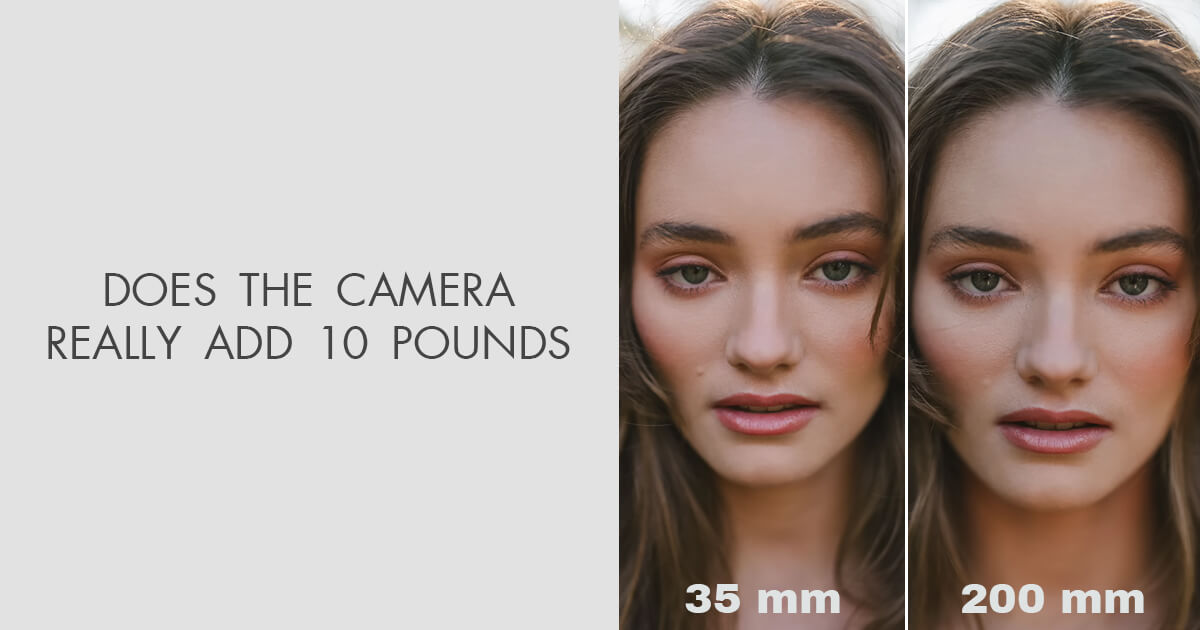 Does the Camera Really Add 10 Pounds [+ Practical Tips]