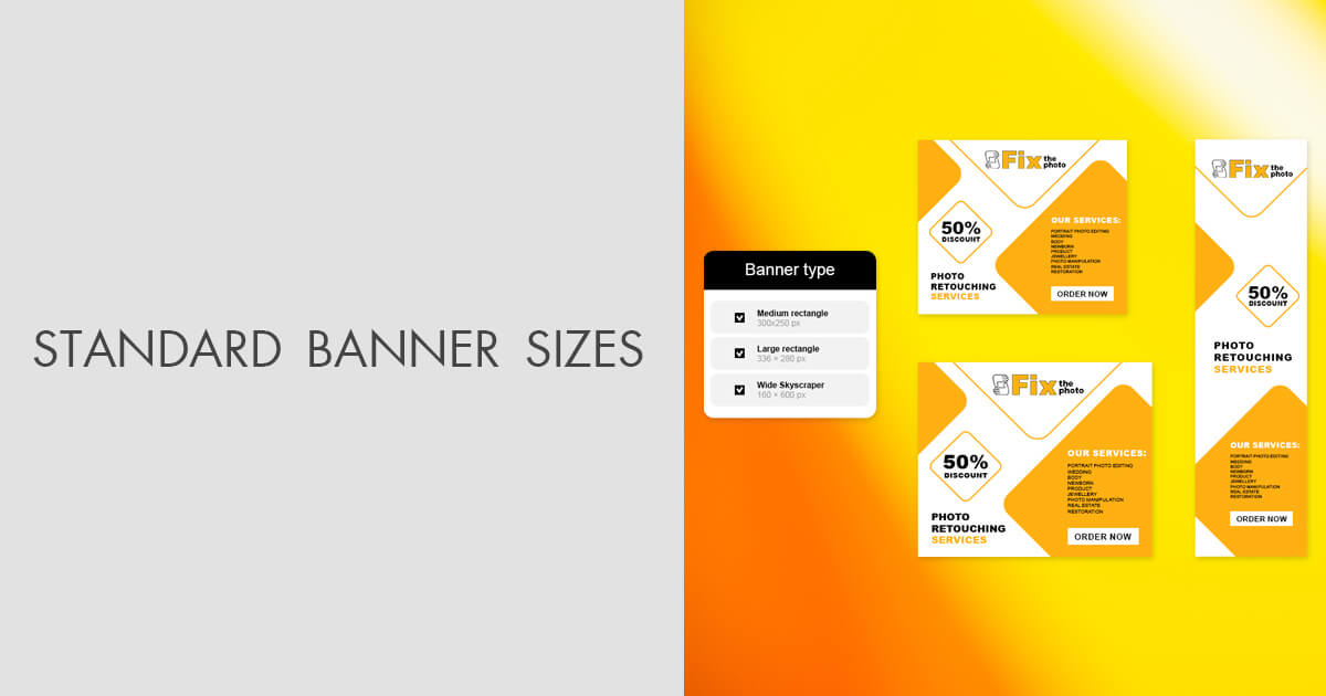 Standard Banner Sizes in Inches, Feet & Pixels [+FixThePhoto Tips]