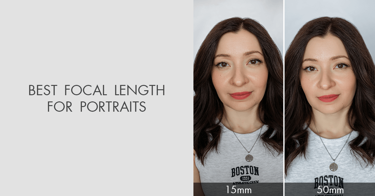 Best Focal Length For Portraits [All Portrait Types Covered]