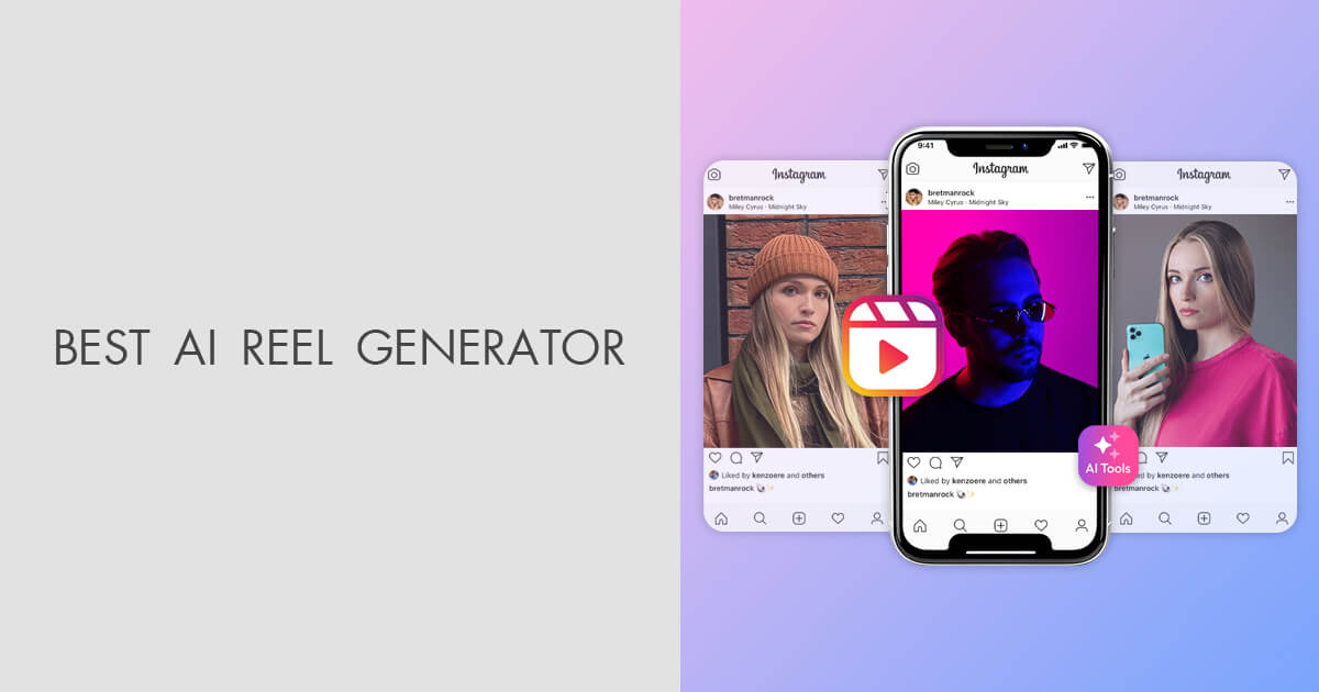 11 Best AI Reel Generators for Trendy Clip Creation