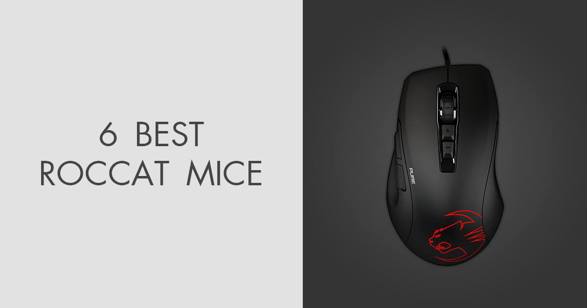 6 Best Roccat Mice to Buy in 2024