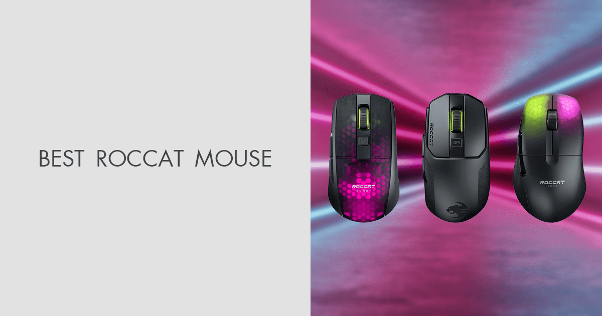 7 Best ROCCAT Mice to Buy in 2025