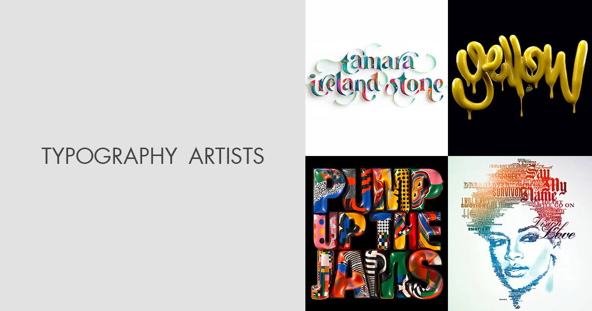 Famous Typography Artists Who Turn Words into Art