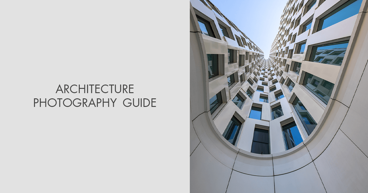 20 Architecture Photography Tips – Complete Guide