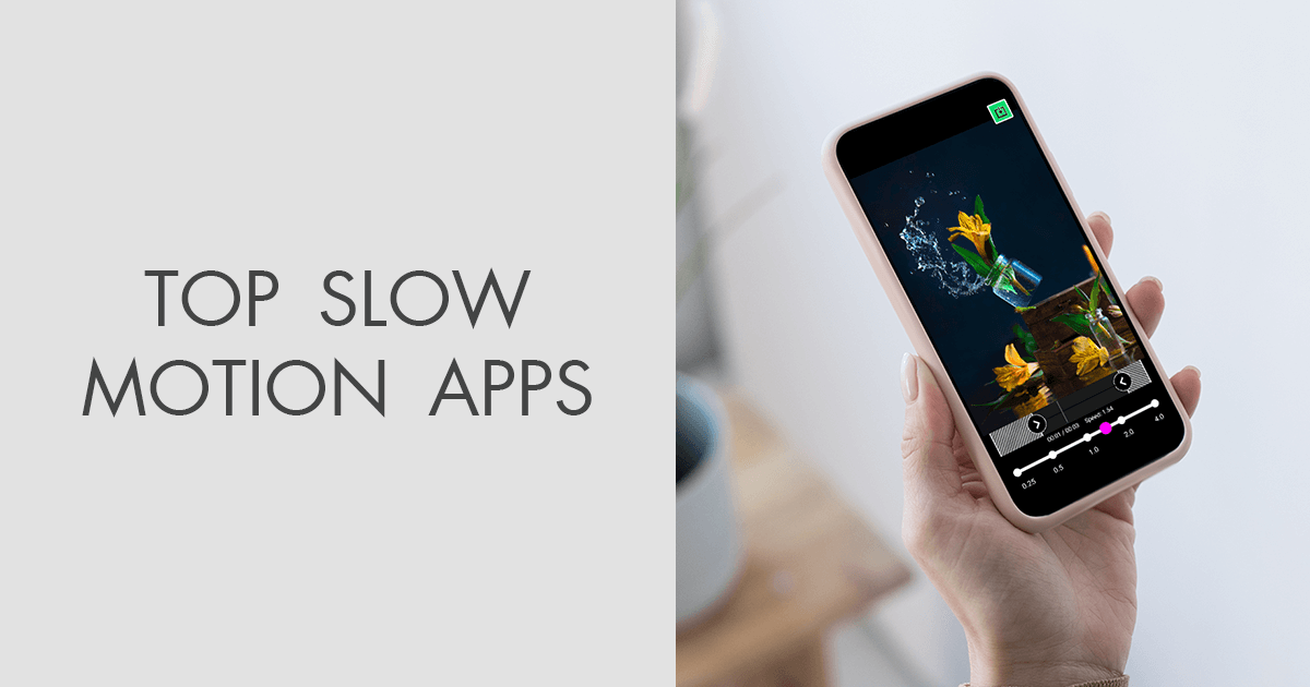 10 Best Slow Motion Apps in 2025
