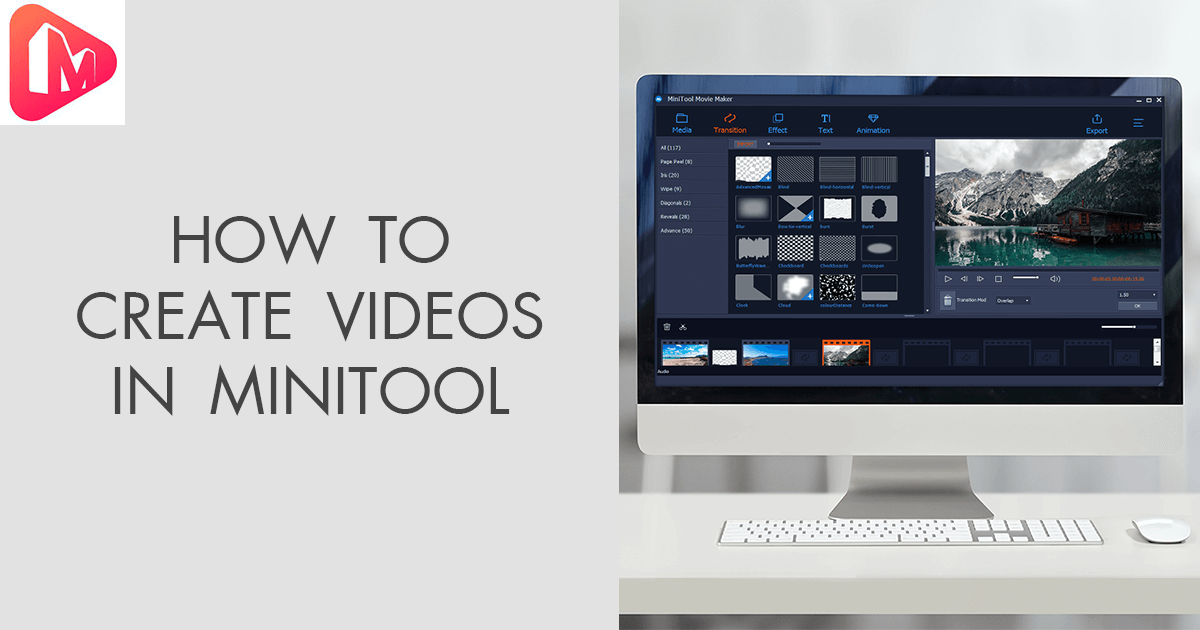 How to Create Videos in Minitool Moviemaker Free 2.3