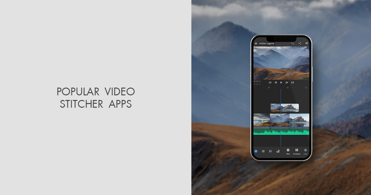 10 Best Video Stitcher Apps for Creative Clips Making in 2024