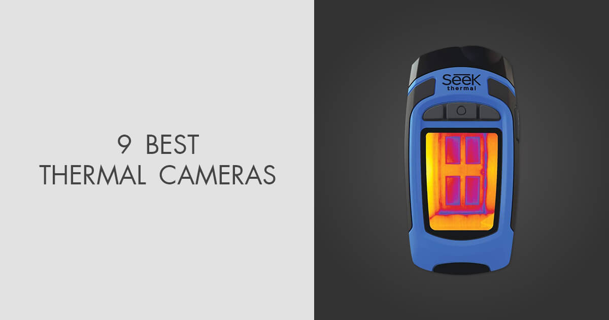 9 Best Thermal Imaging Cameras in 2025
