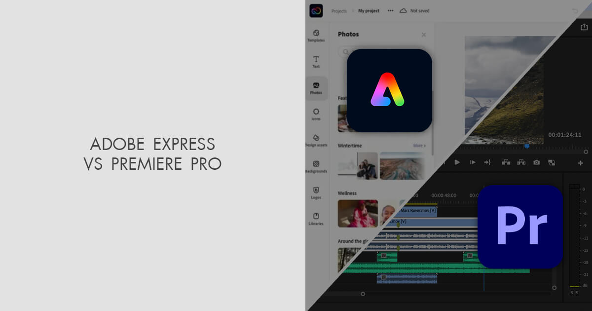 Adobe Express vs Premiere Pro: Which Tool Is Better