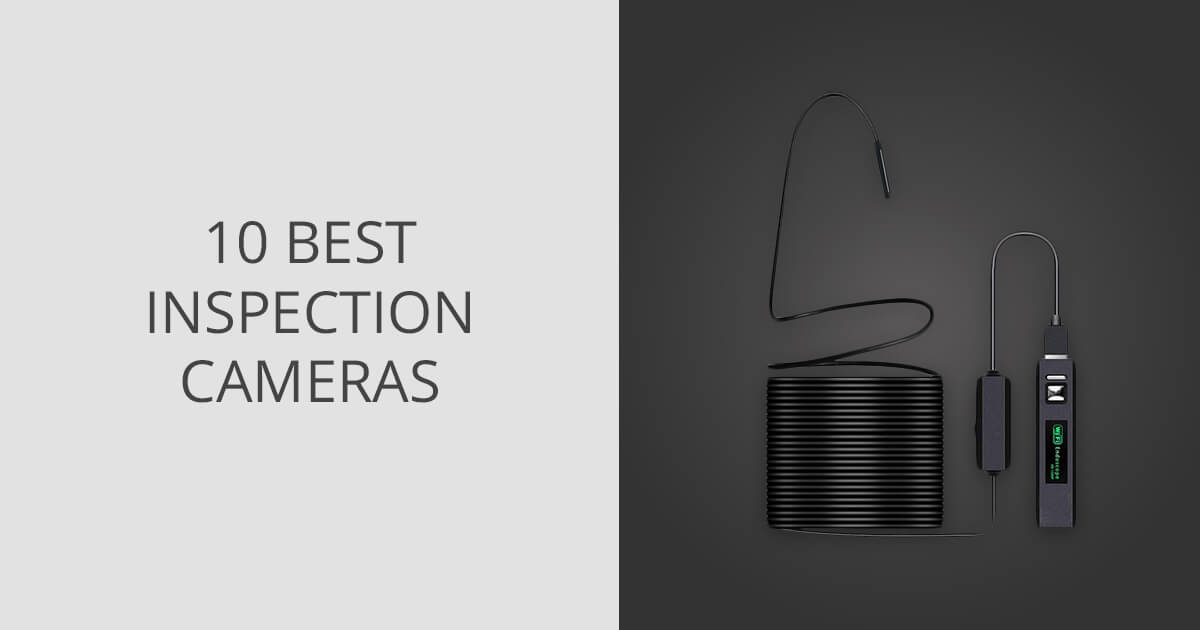 10 Best Inspection Cameras in 2025