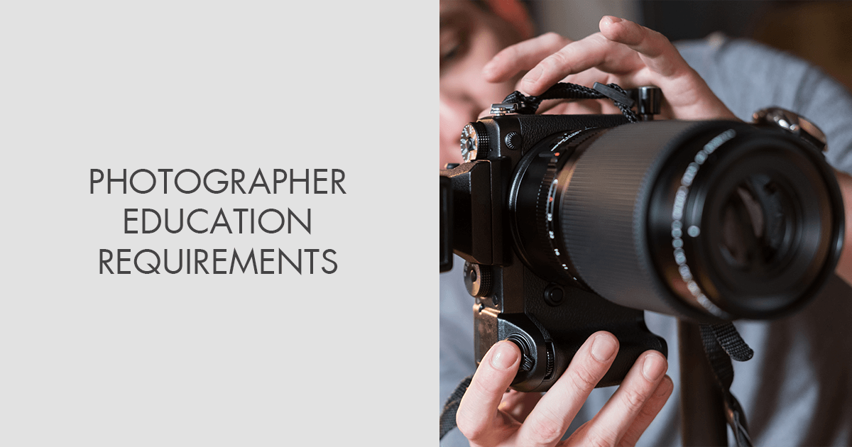 Photographer Education Requirements 2026: Degrees & Careers
