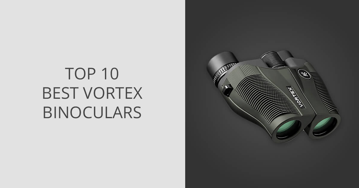 10 Best Vortex Binoculars in 2025