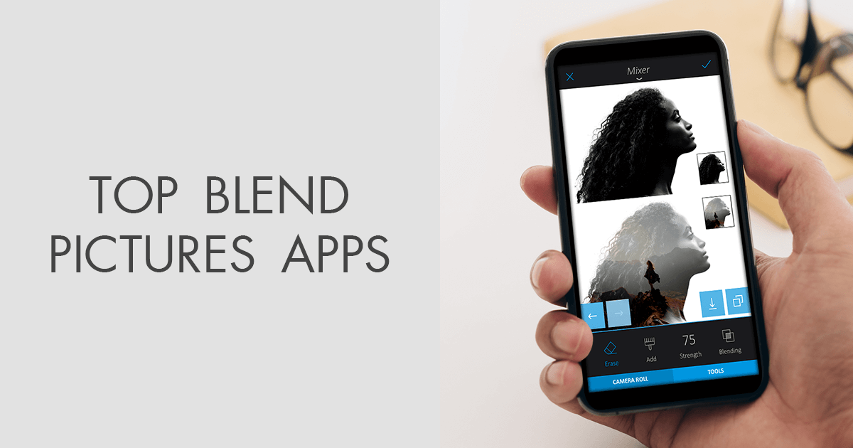 8 Best Blend Pictures Apps in 2025