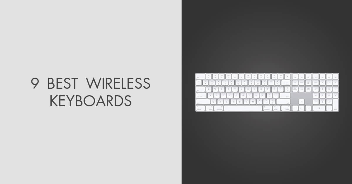 9 Best Wireless Keyboards in 2024