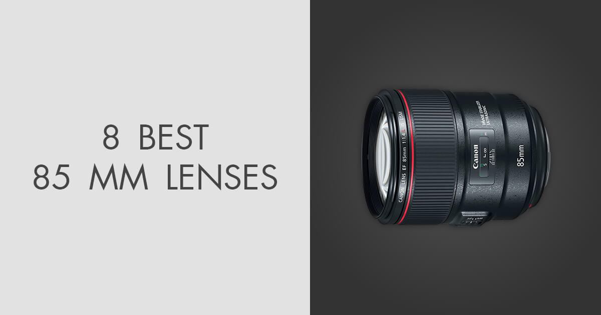 8 Best 85mm Lenses in 2025: Reviewed & Tested
