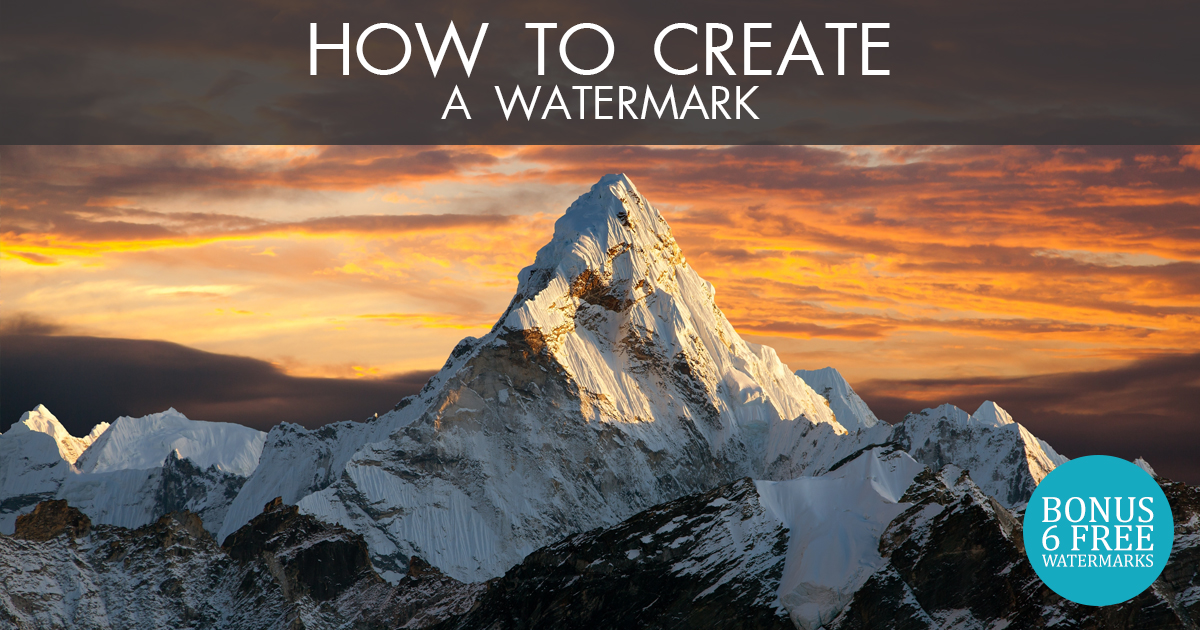 How to Create a Watermark – 21 Ways to Protect Your Photos