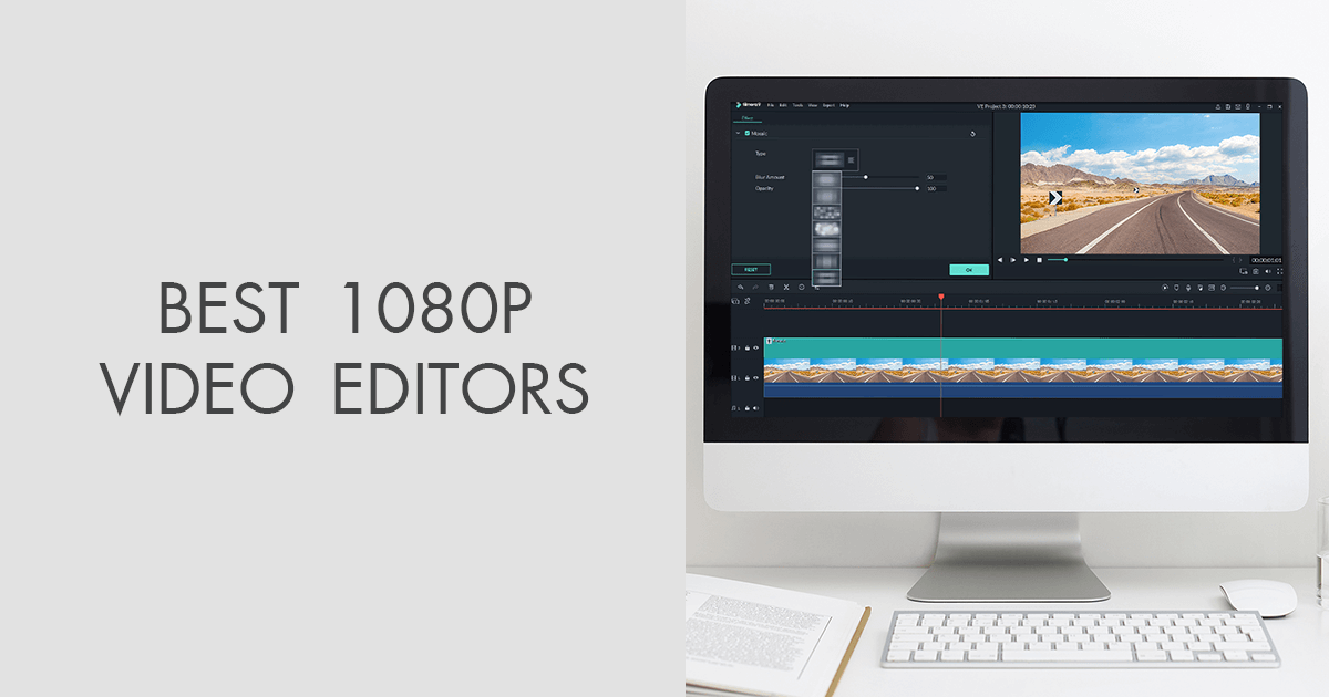9 Best 1080P Video Editors in 2025
